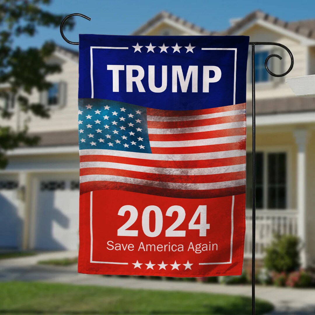American President Donald Trump 2024 Flag/save America Again Garden ...
