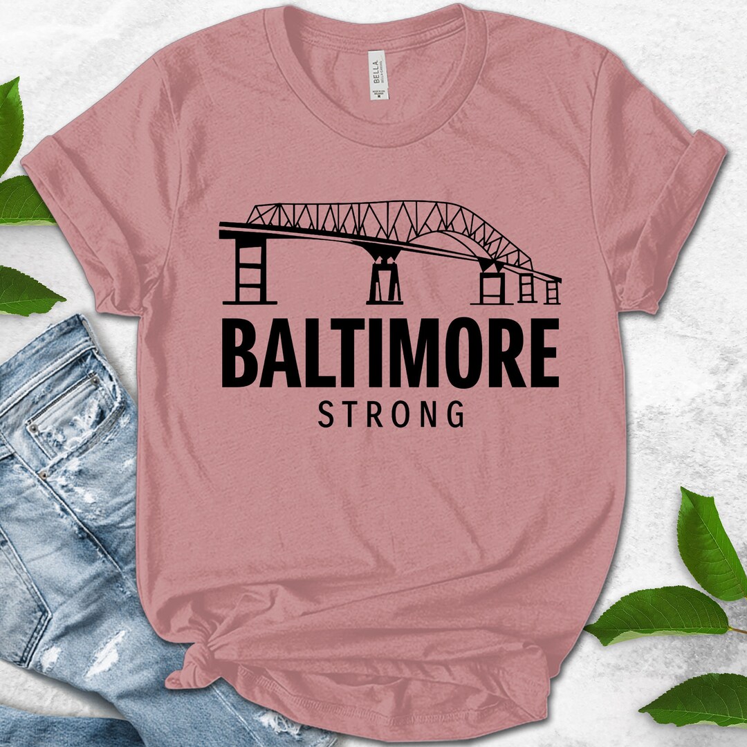 Maryland Baltimore Bridge T-shirt, Baltimore Strong Shirt, Support ...