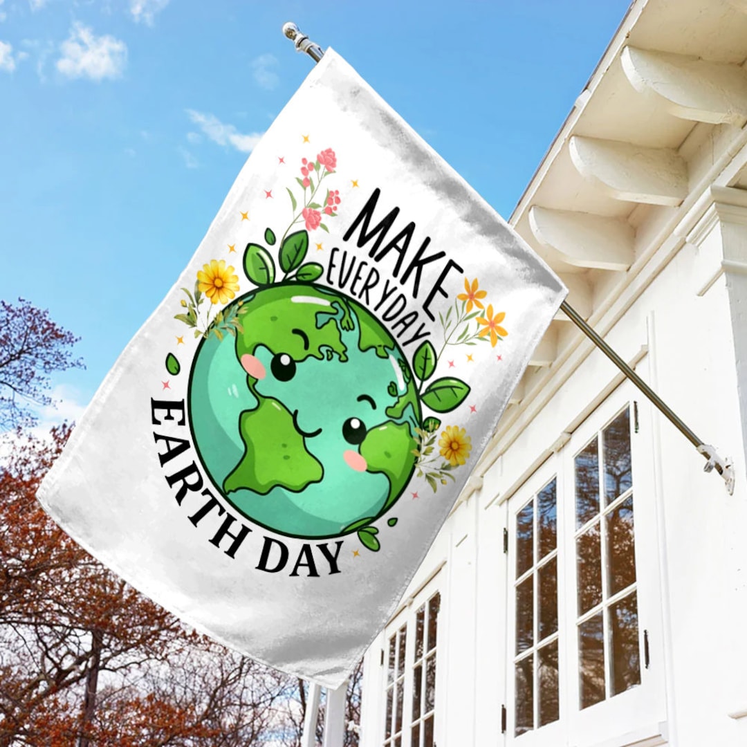 Make Everyday Earth Day Garden Flag, Flower Earth Flag, Floral Earth ...