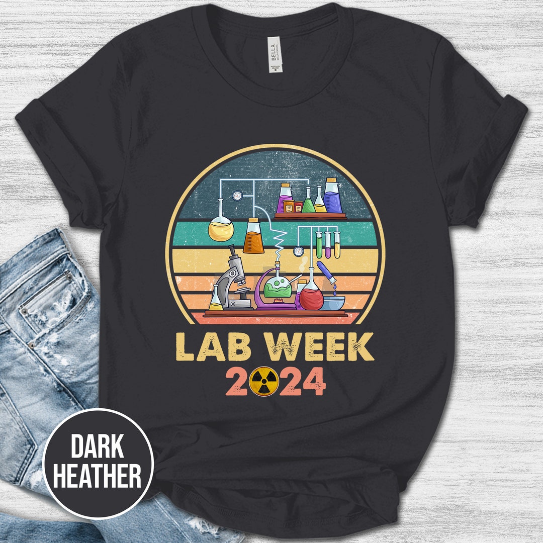 Lab Week Shirt 2024 Shirt/lab Life Shirt/gifts for Medical Laboratory ...