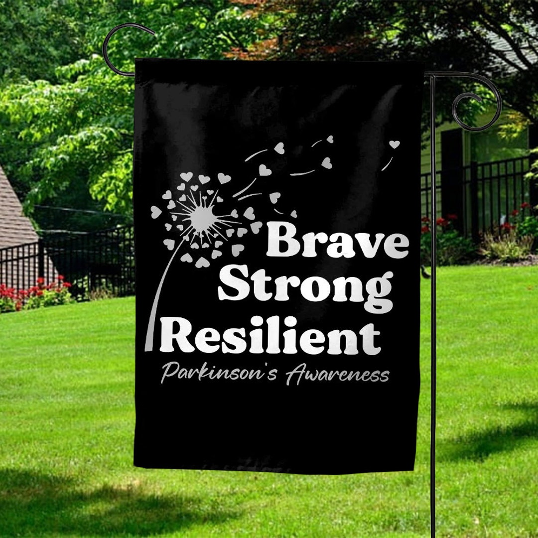 Parkinson's Awareness Flag, Brave Strong Resilient Flag, Parkinson ...