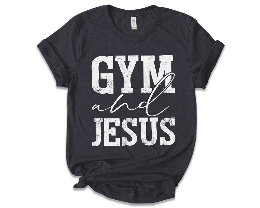 Gym and Jesus Comfort Colors Shirt, Gym Pump Cover, Christian Gym Shirt ...