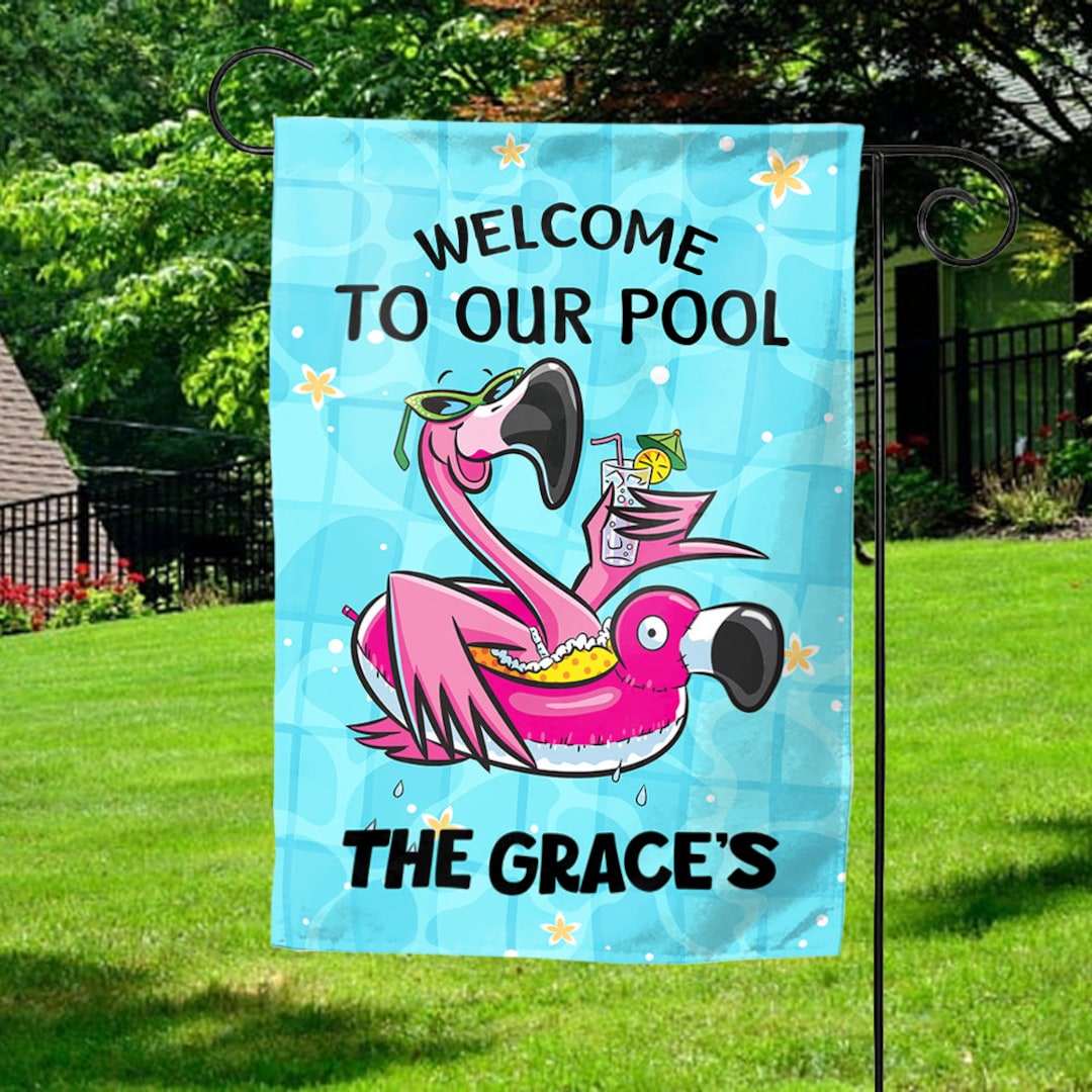 Custom Welcome to Our Pool Flag, Pool House Flag, Pool Garden Flag ...