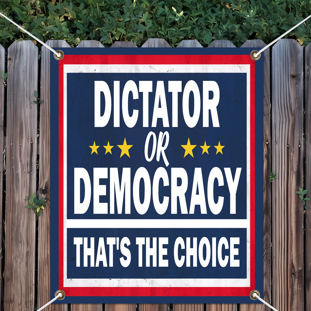 Dictator or Democracy Indoor/outdoor Banner, Democracy Backdrop, Vote ...