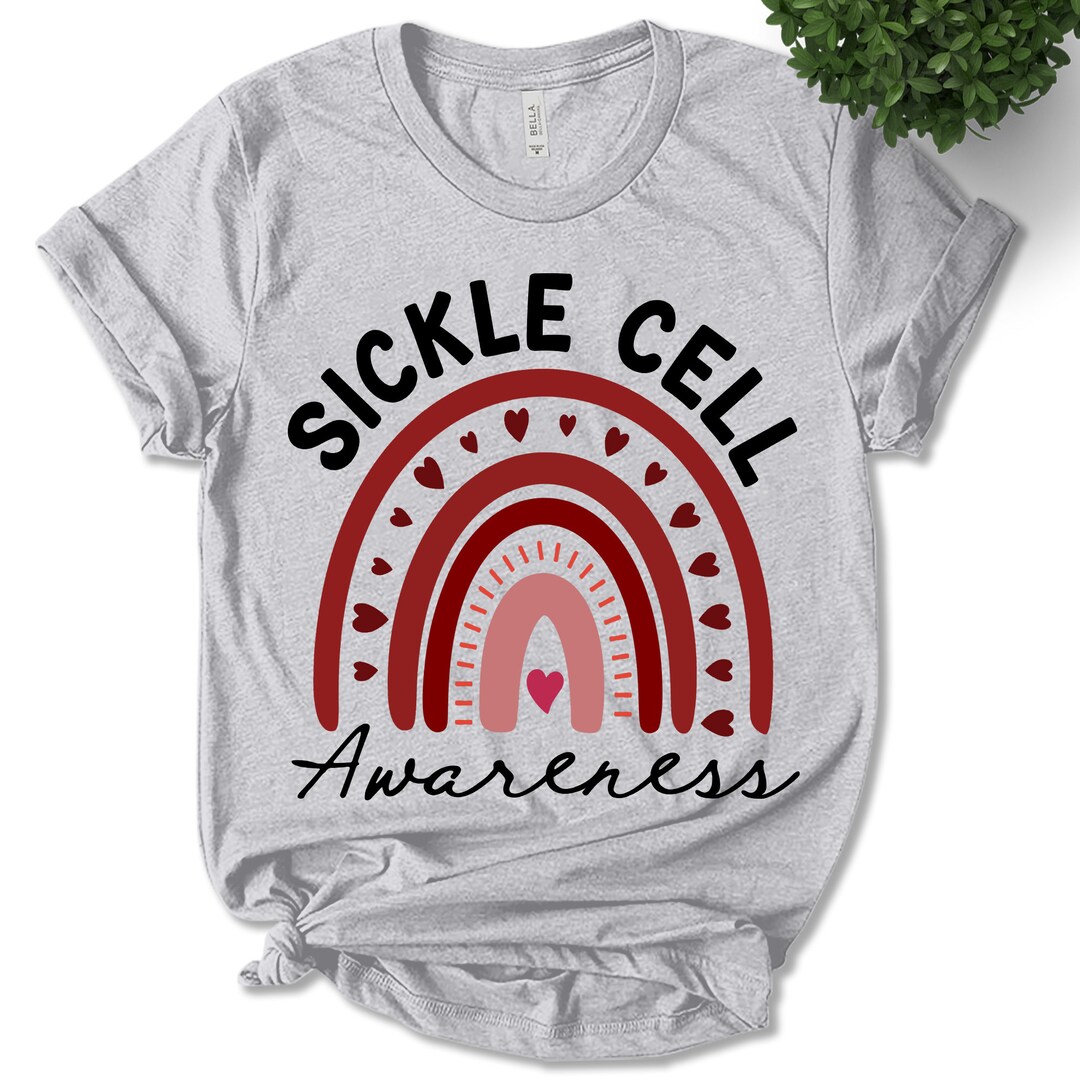 Sickle Cell Awareness Shirt, Sickle Cell Support T Shirt, Sickle Cell ...