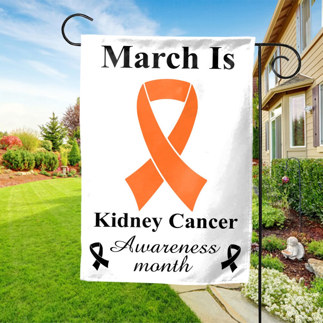 March is Kidney Cancer Awareness Month Garden Flag Decor E2E407 - Etsy