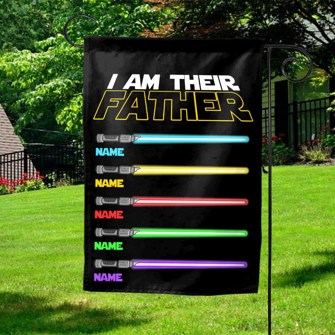 Personalized I Am Their Father Garden Flag/fathers Day Garden Flag/star ...