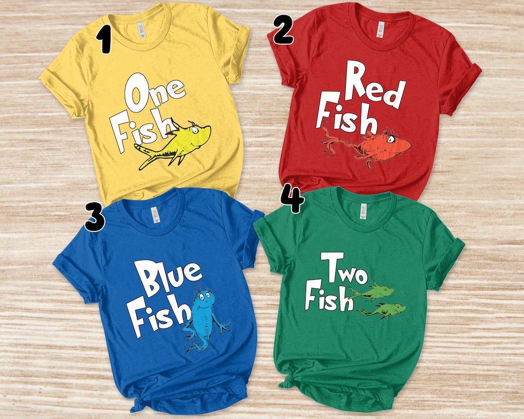 One Fish Two Fish, Red Fish Blue Fish Shirt, Teacher Shirts, Daycare ...