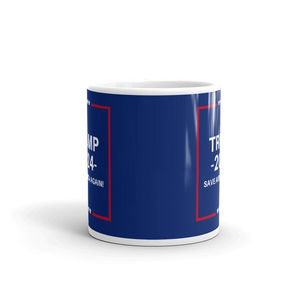 Trump 2024 Mug, Trump Coffee Cup, Save America Again - Etsy