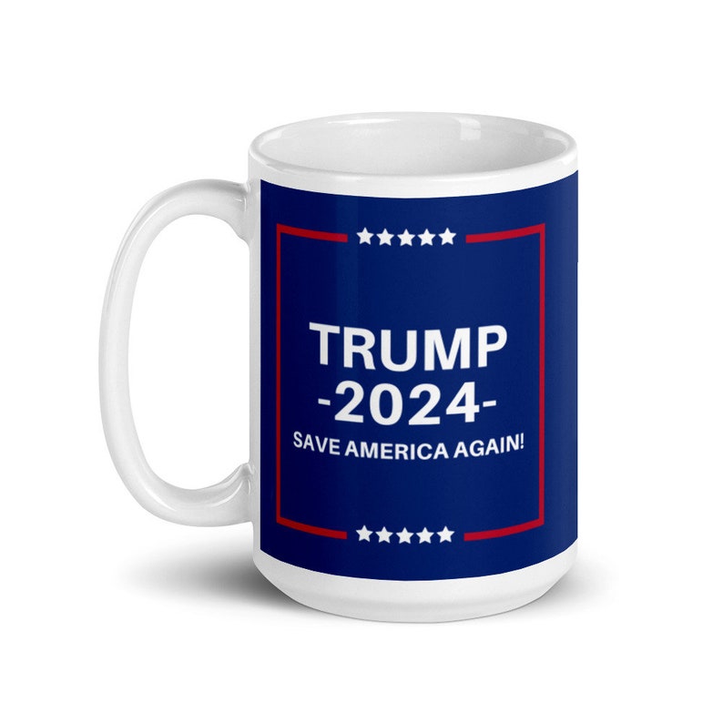 Trump 2024 Mug, Trump Coffee Cup, Save America Again - Etsy