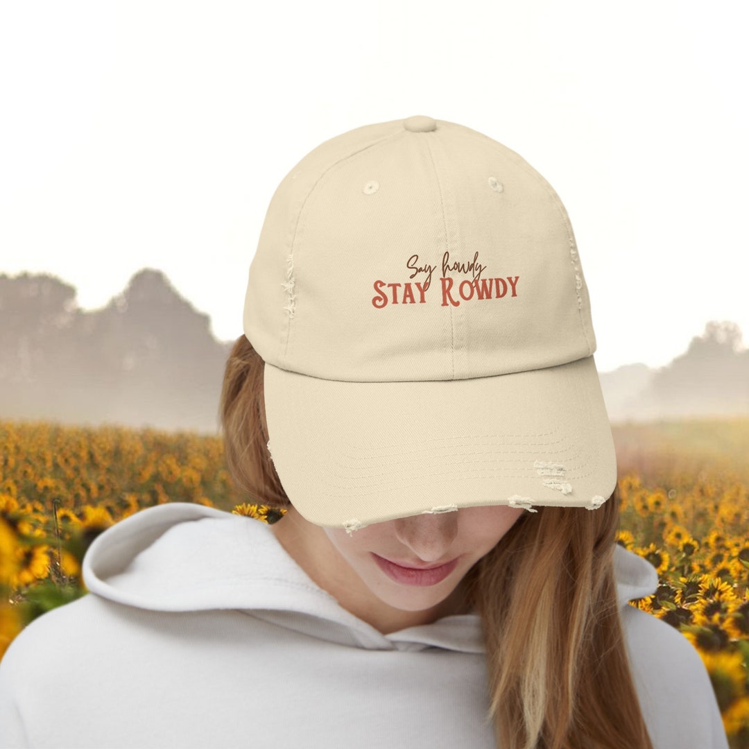 Say Howdy, Stay Rowdy Hat | Trucker Hat | Howdy Hat | Cowgirl Hat ...
