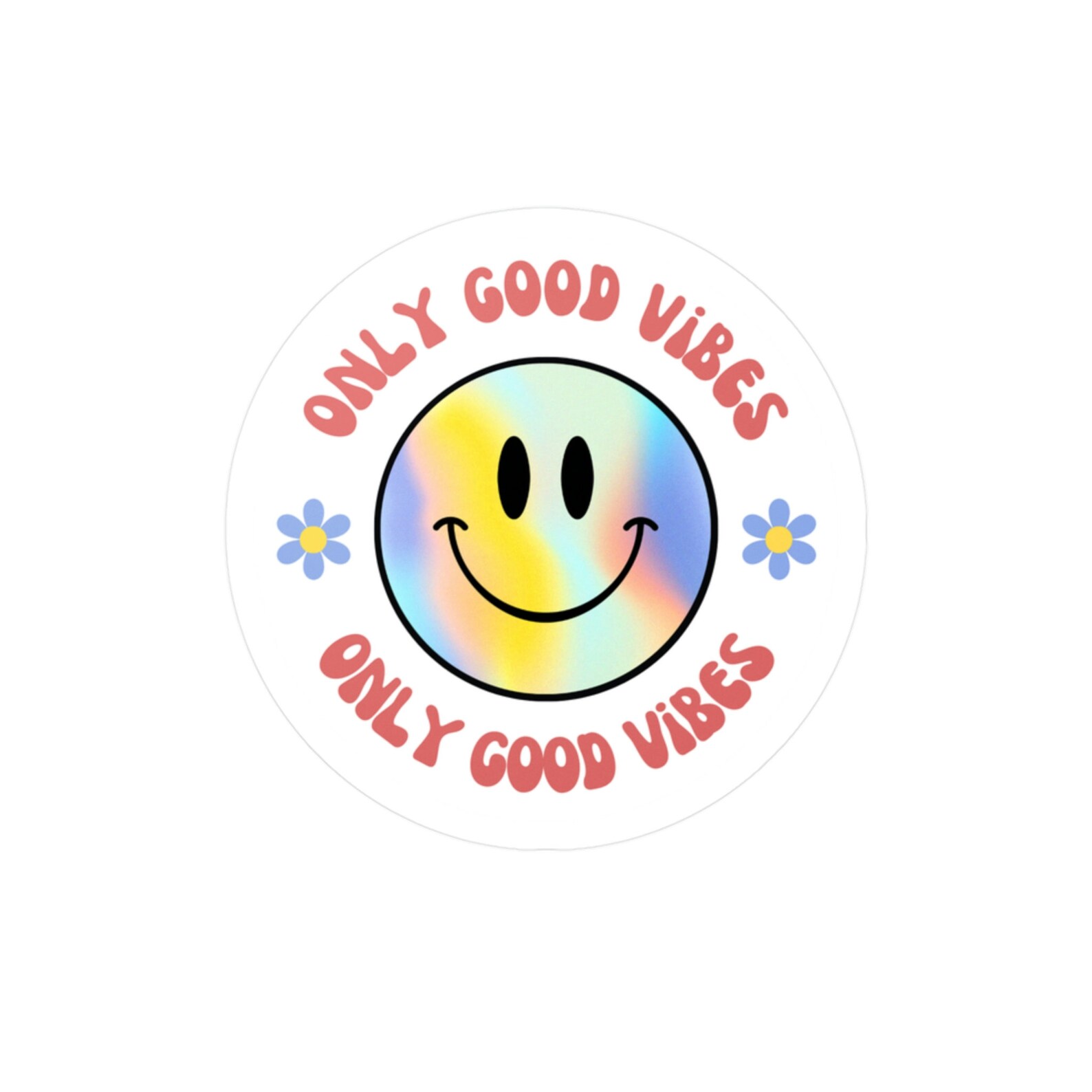 Kiss-cut Only Good Vibes, Smiley Face, Happy Sticker, Feel Good ...