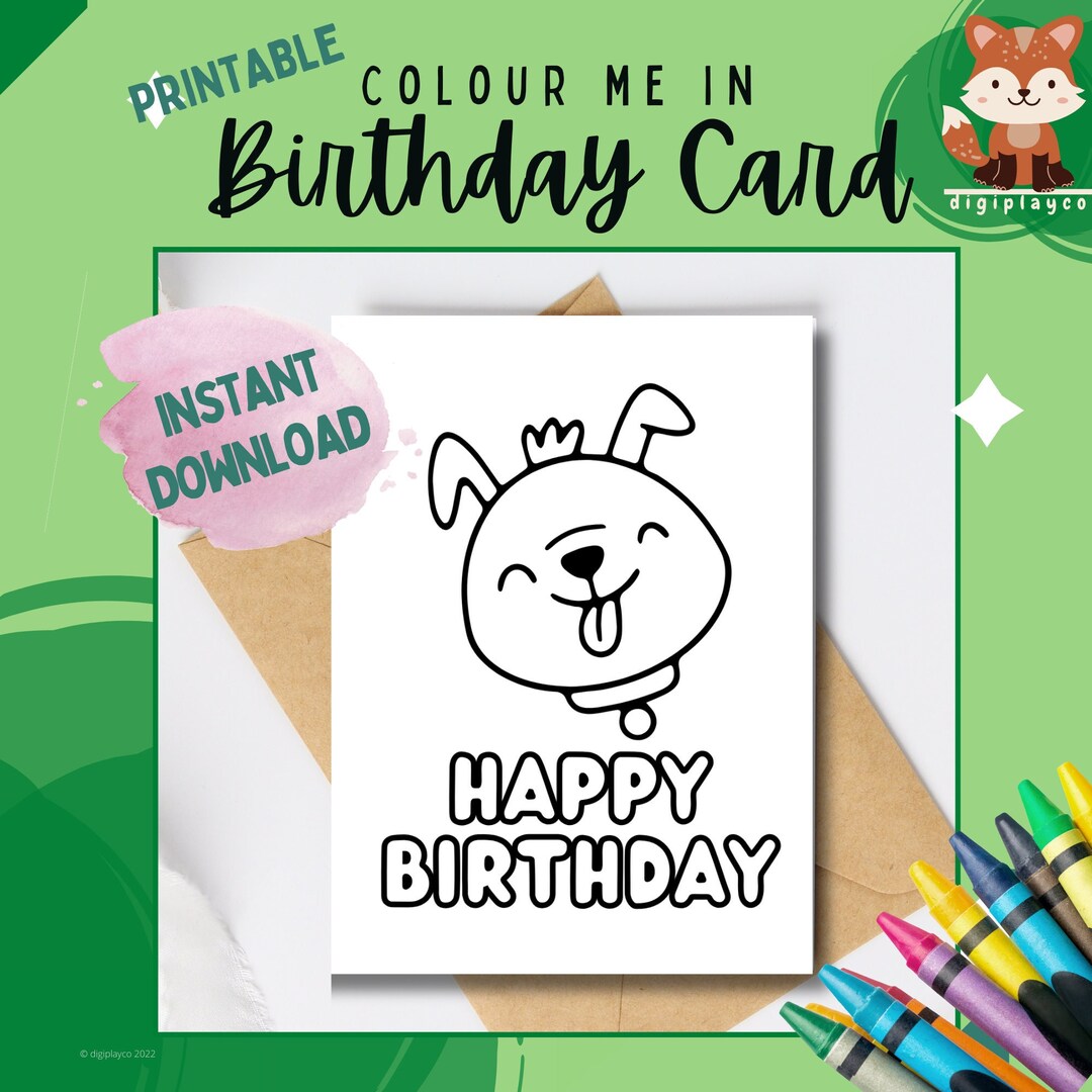 Birthday Card Printable Colour in for Kids | Dog| Instant Download ...