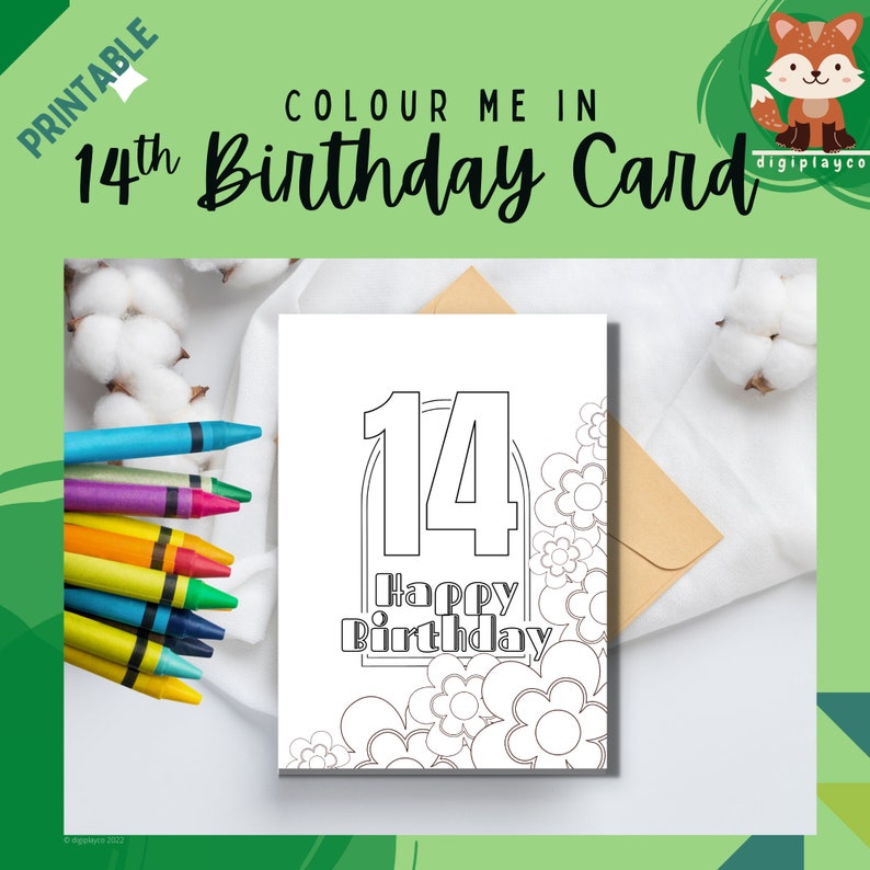 Happy 14th Birthday Floral Card Printable Colour in Kids, 14 Year Old ...