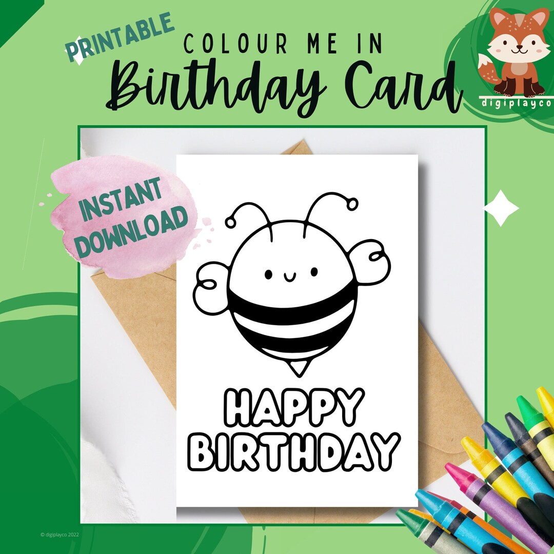 Birthday Card Printable Colour in for Kids | Buzzy Bee | Instant ...