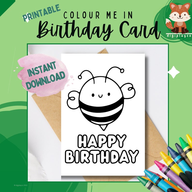 Birthday Card Printable Colour in for Kids | Buzzy Bee | Instant ...