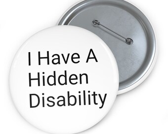 I Have a Hidden Disability Pin Badge Button - Etsy Australia