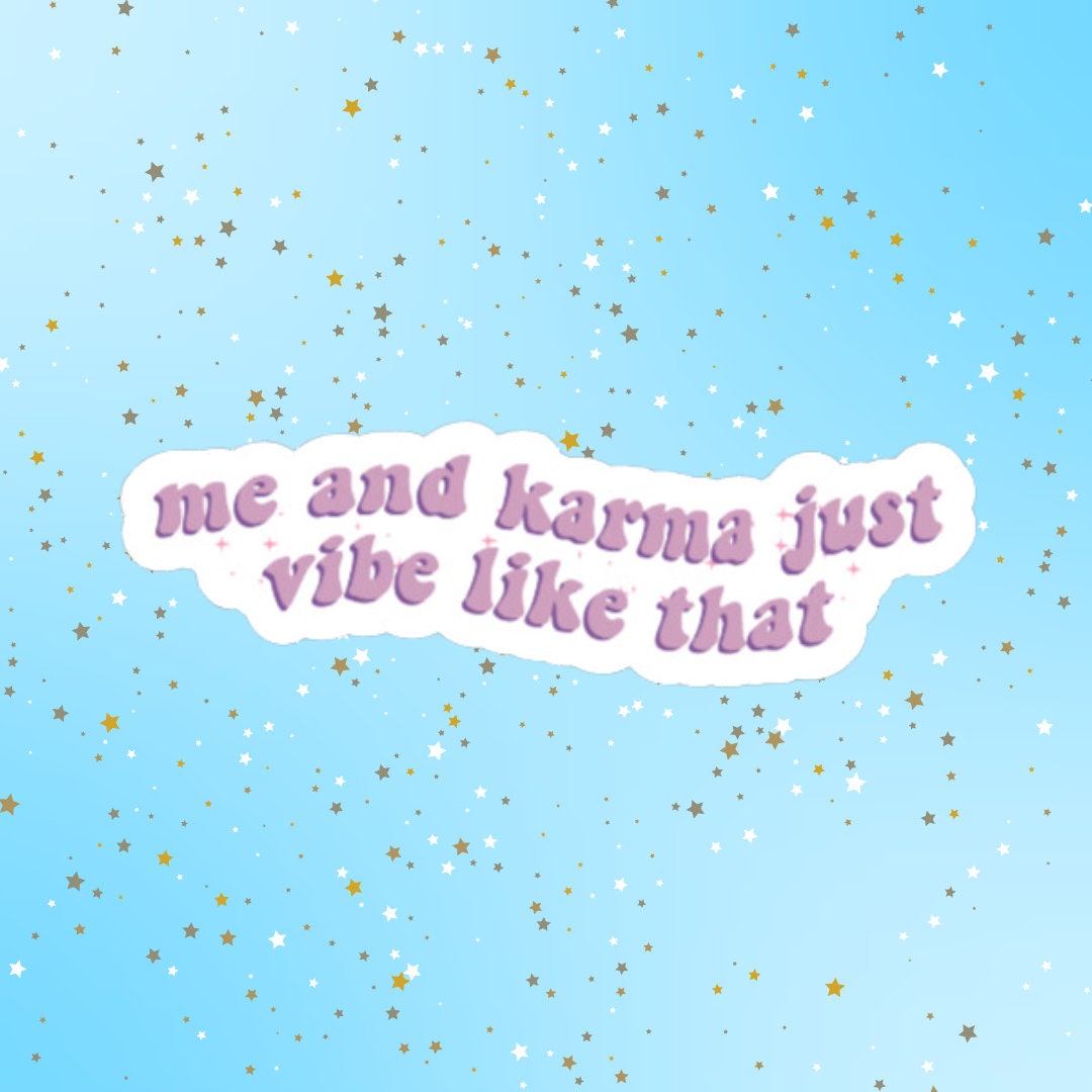 Me & Karma Vibe Like That Sticker, Funny Stickers, Laptop Decals ...
