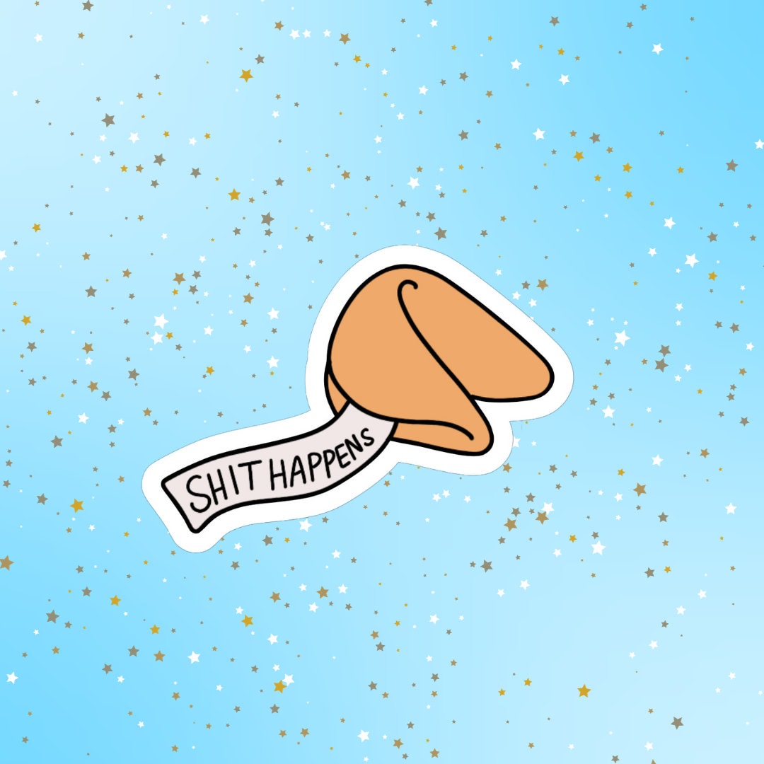 Shit Happens Sticker, Funny Stickers, Motivation Laptop Decals ...