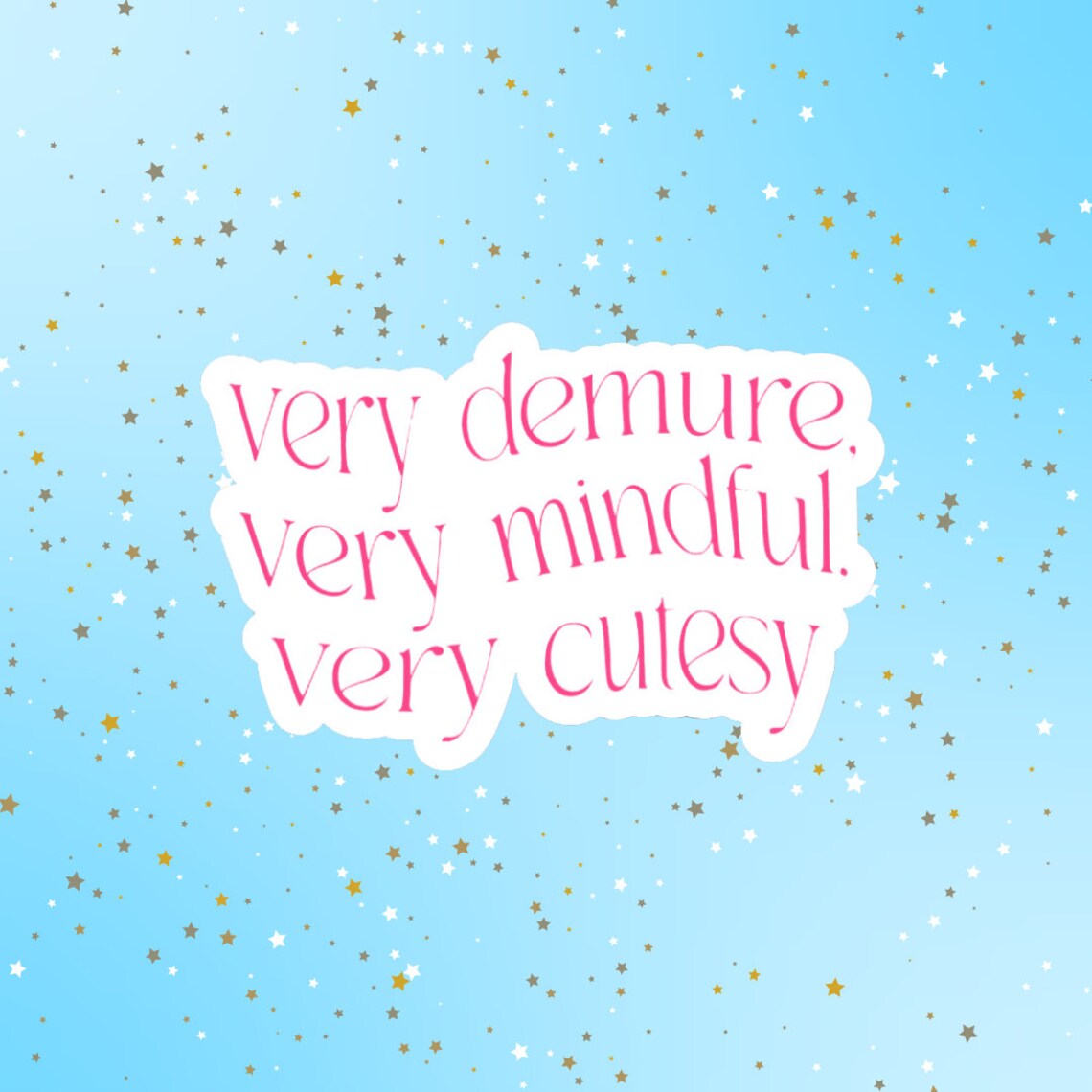 Very Demure Very Mindful Sticker, Funny Stickers, Motivation Laptop ...