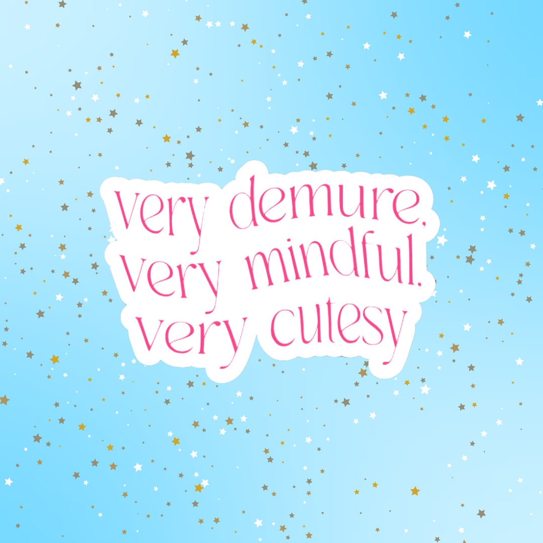 Very Demure Very Mindful Sticker, Funny Stickers, Motivation Laptop ...