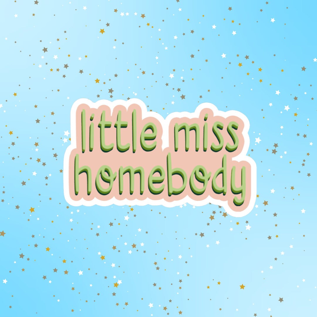 Little Miss Homebody Sticker, Funny Stickers, Motivation Laptop Decals ...