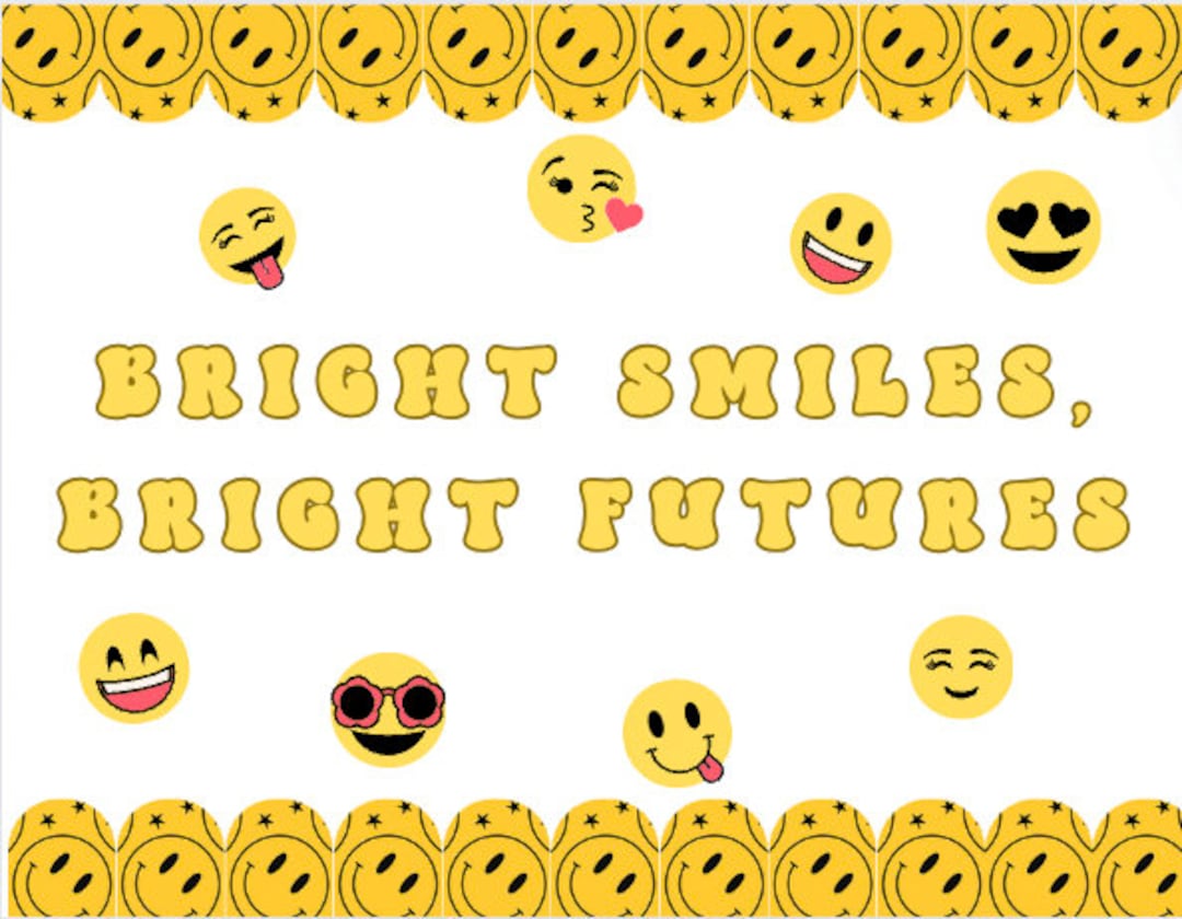 Back to School With Bright Smiles and Bright Futures: A Smiley-faced ...