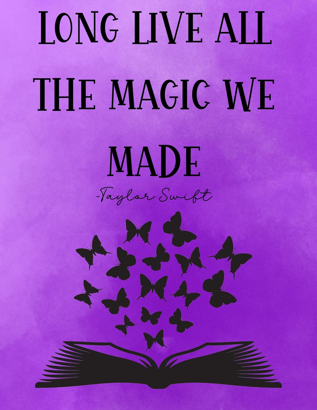 Long Live the Magic: Inspiring Classroom Poster With Taylor Swift ...