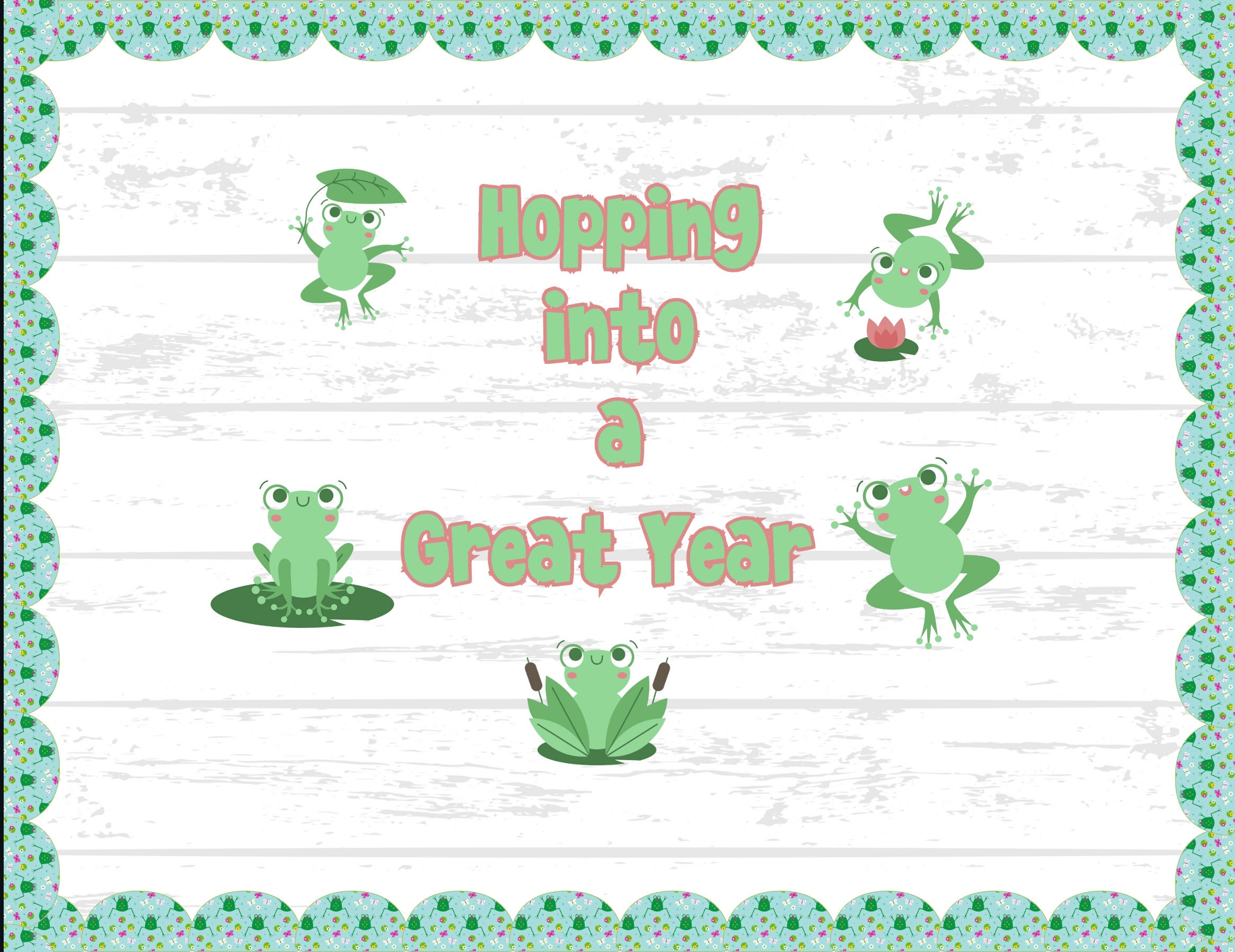 Frog-tastic Start to a Hoppin' Good Year! Printable Bulletin Board Set ...