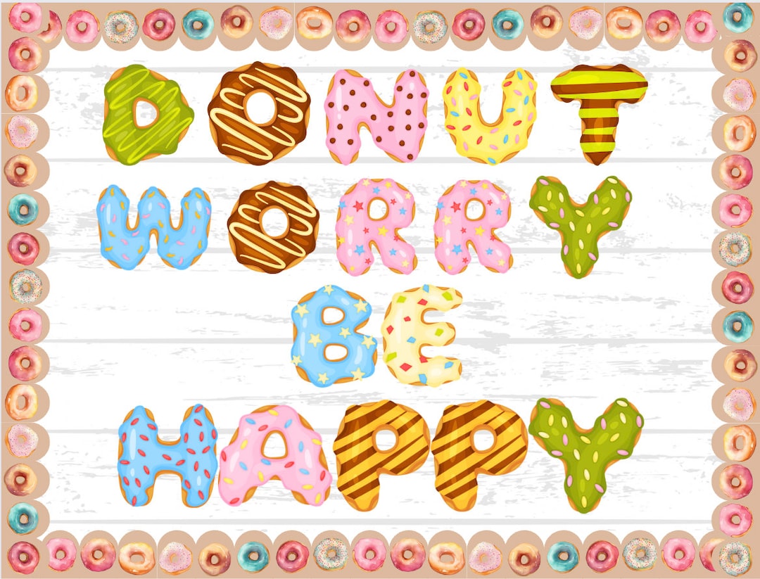 Donut Worry Be Happy Printable Bulletin Board Kit - Etsy