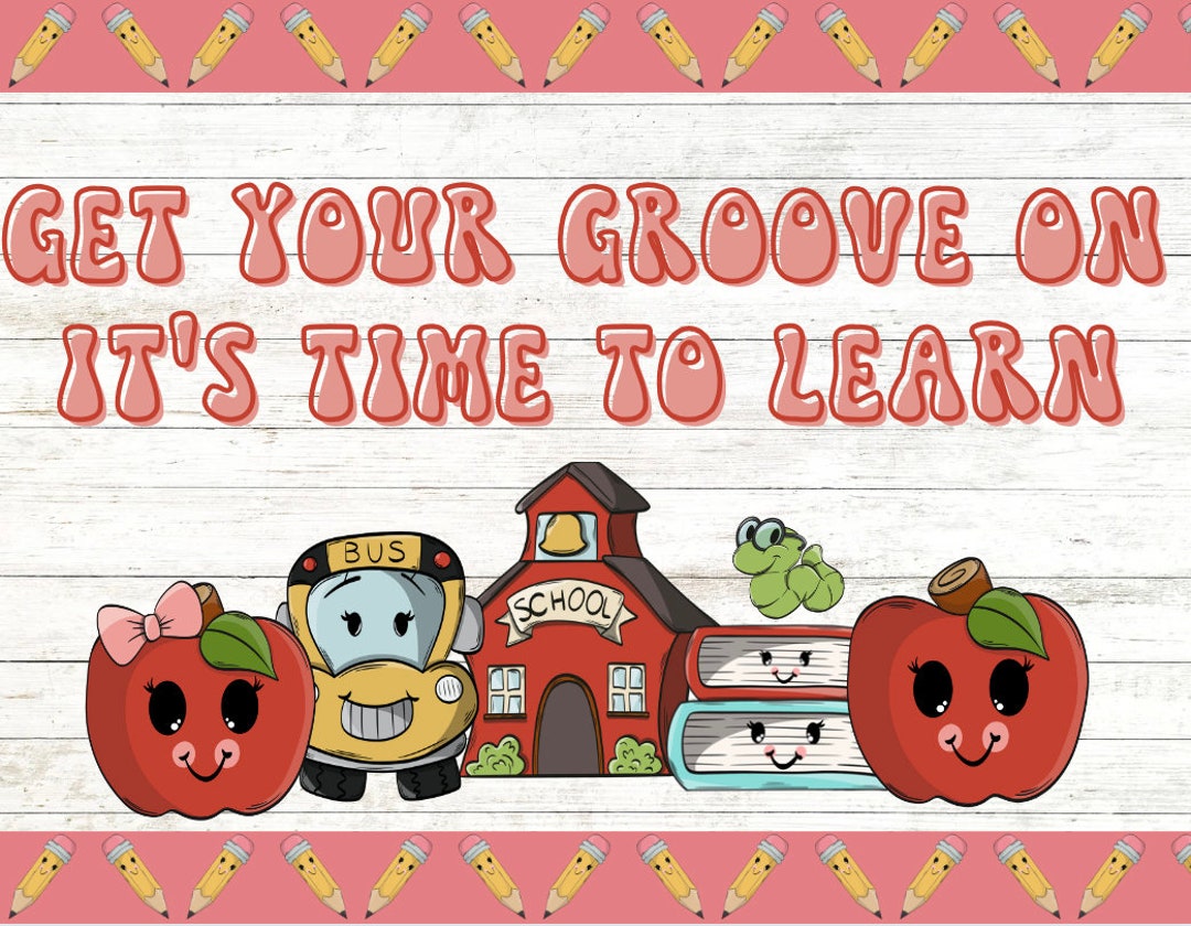 Get Your Groove On: It's Time to Learn! Printable Back to School ...