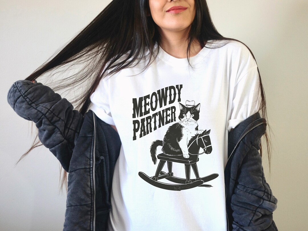 Meowdy Partner Shirt, Funny Cat Meme Shirt, Vintage Inspired Cowboy ...