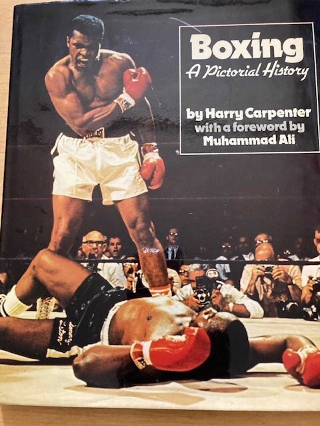 Boxing, A Pictorial History by Harry Carpenter; Foreword by Muhammad ...