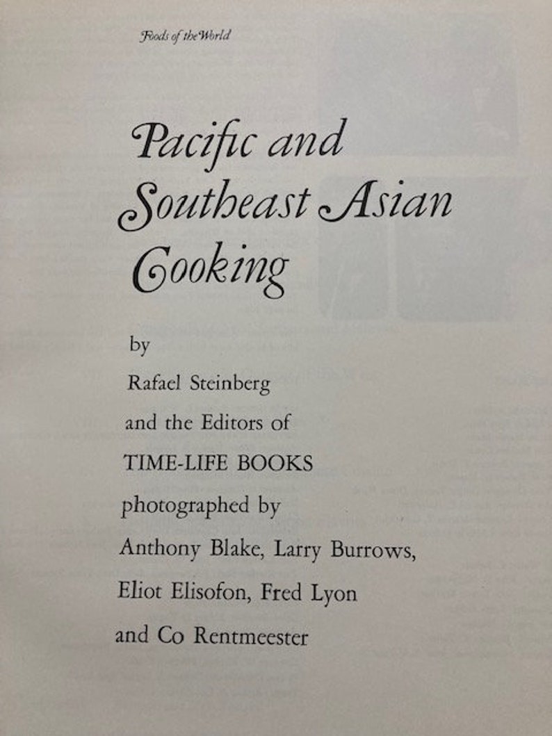 Pacific and South East Asian Cooking; 208 Pages; 1970; Foods of the ...
