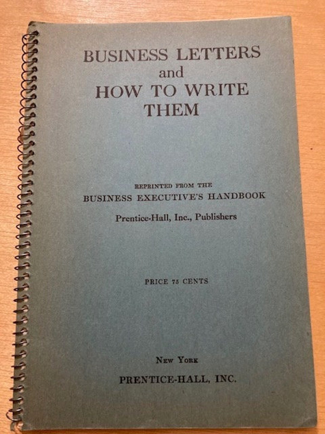 Business Letters and How to Write Them From the Business Executive's ...