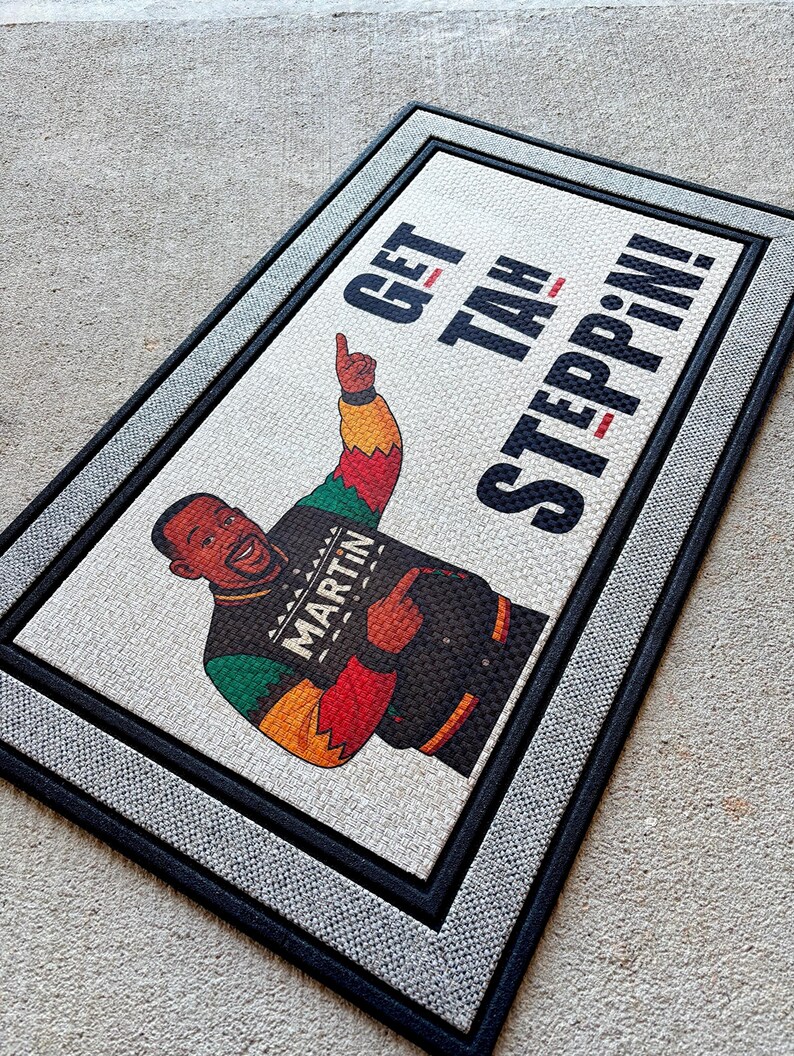 Get Tah Steppin| Martin Tv Show Doormat| Funny Doormat - Etsy