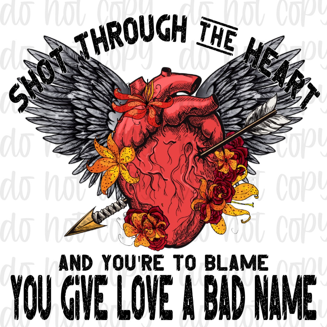 Shot Through the Heart Png - Etsy