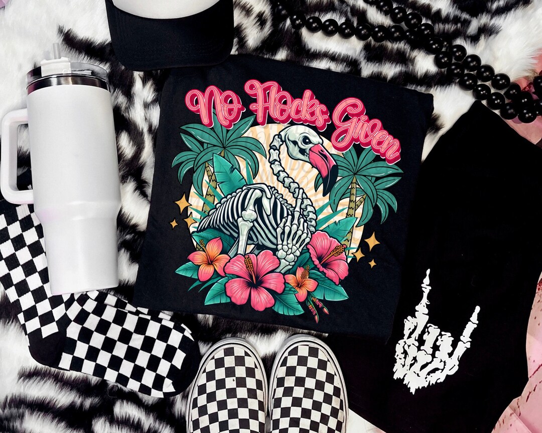 No Flocks Given | Sarcastic | Funny | Digital Design | Sublimation ...