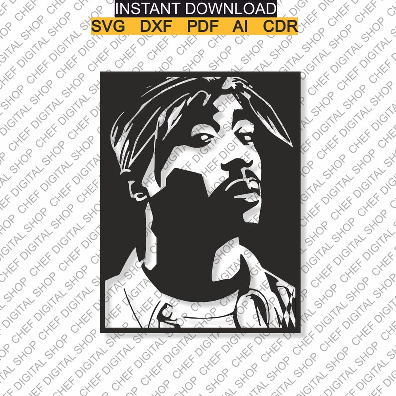 Tupac Wall Art, Laser Cut File, Wall Decor, Glowforge Files, Digital ...