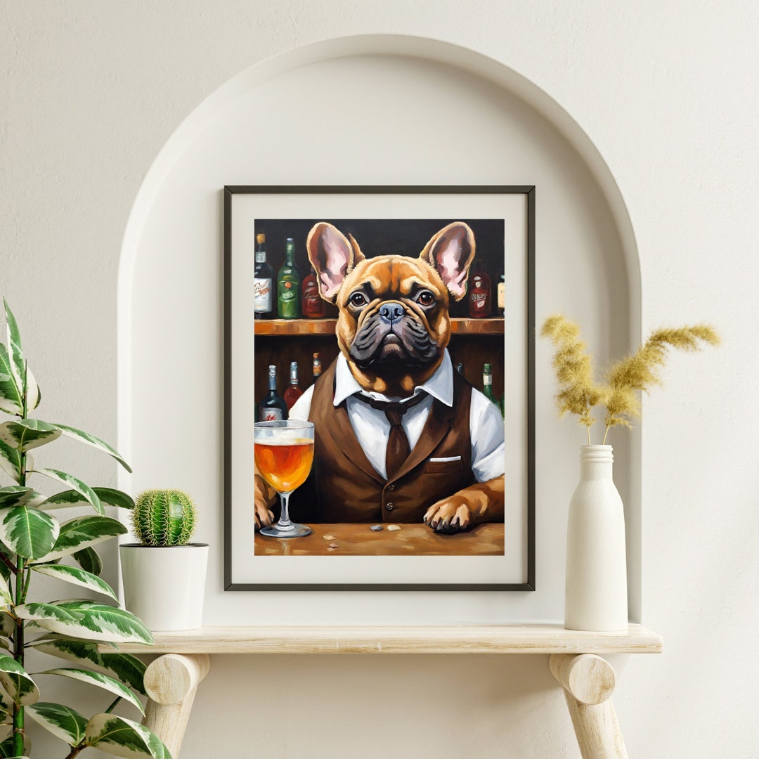 French Bulldog Dog Bartender Art Funny Dog Art Art Bar Cart Wall Decor ...