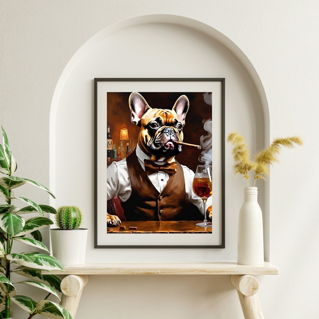 French Bulldog Dog Bartender Cigar Art Funny Dog Art Art Bar Cart Wall ...