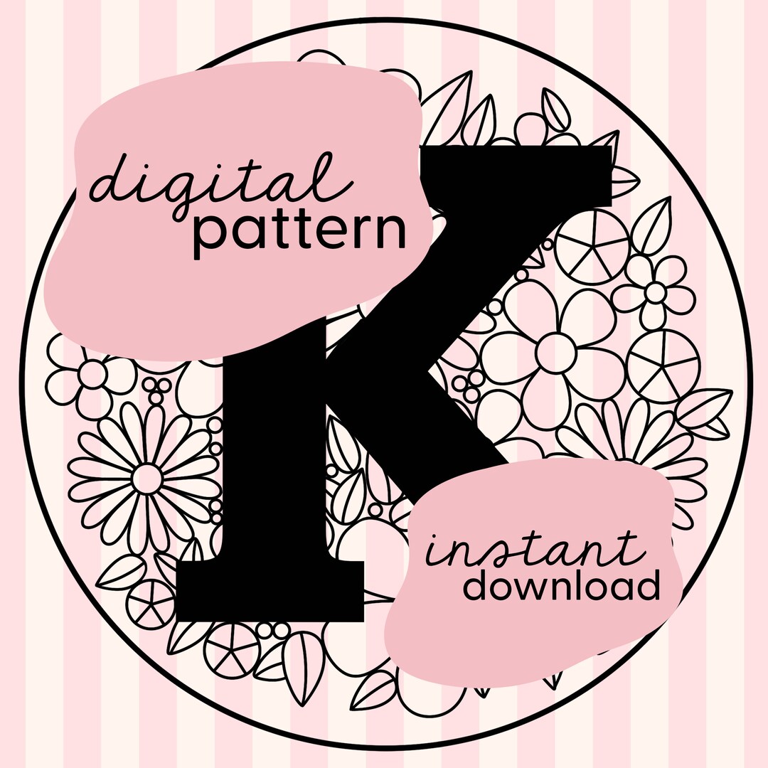 Letter 'K' Embroidery Pattern / PDF Digital Download / Floral ...