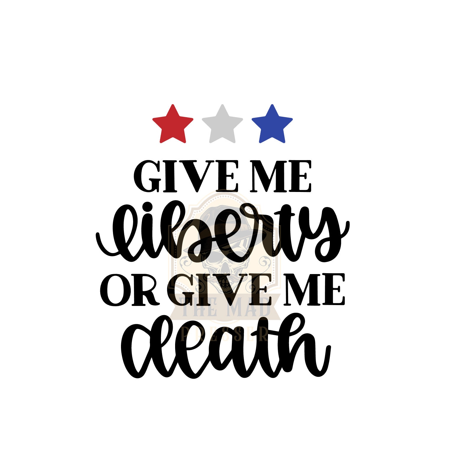 Give Me Liberty or Give Me Death SVG - Etsy