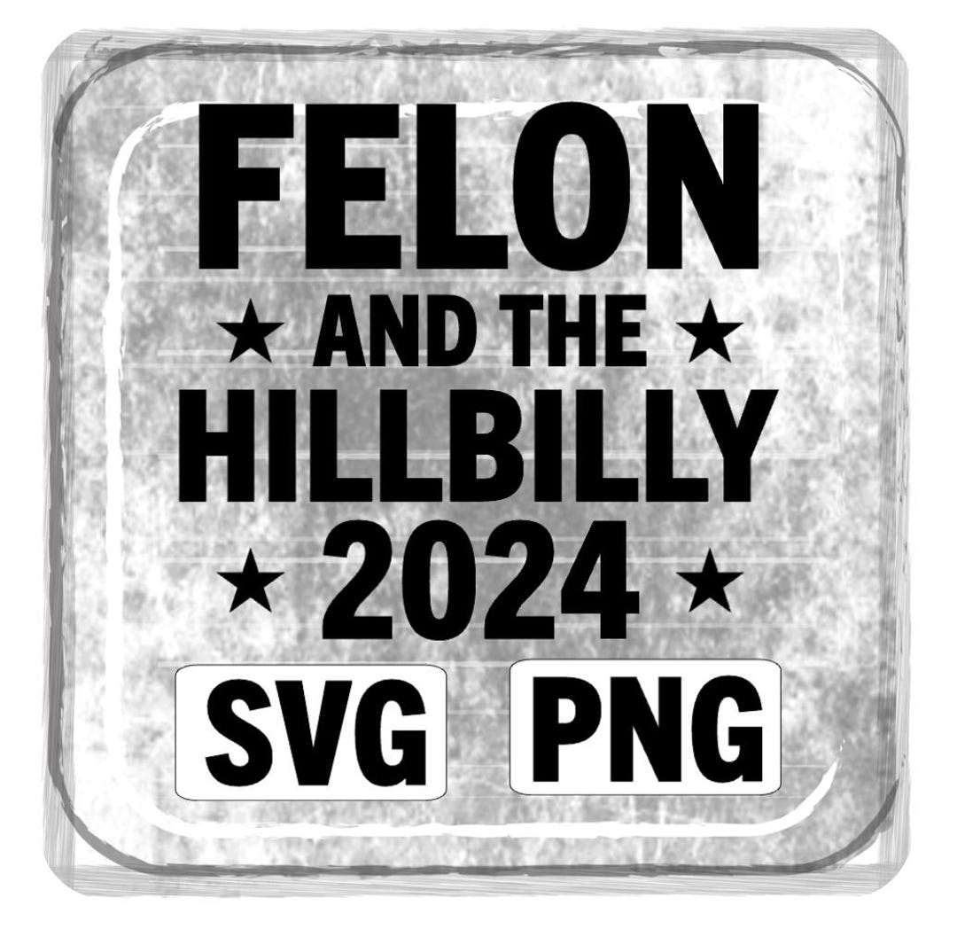 Trump, Trump Svg, Trump Png, Trump and the Hillbilly, Trump and the ...