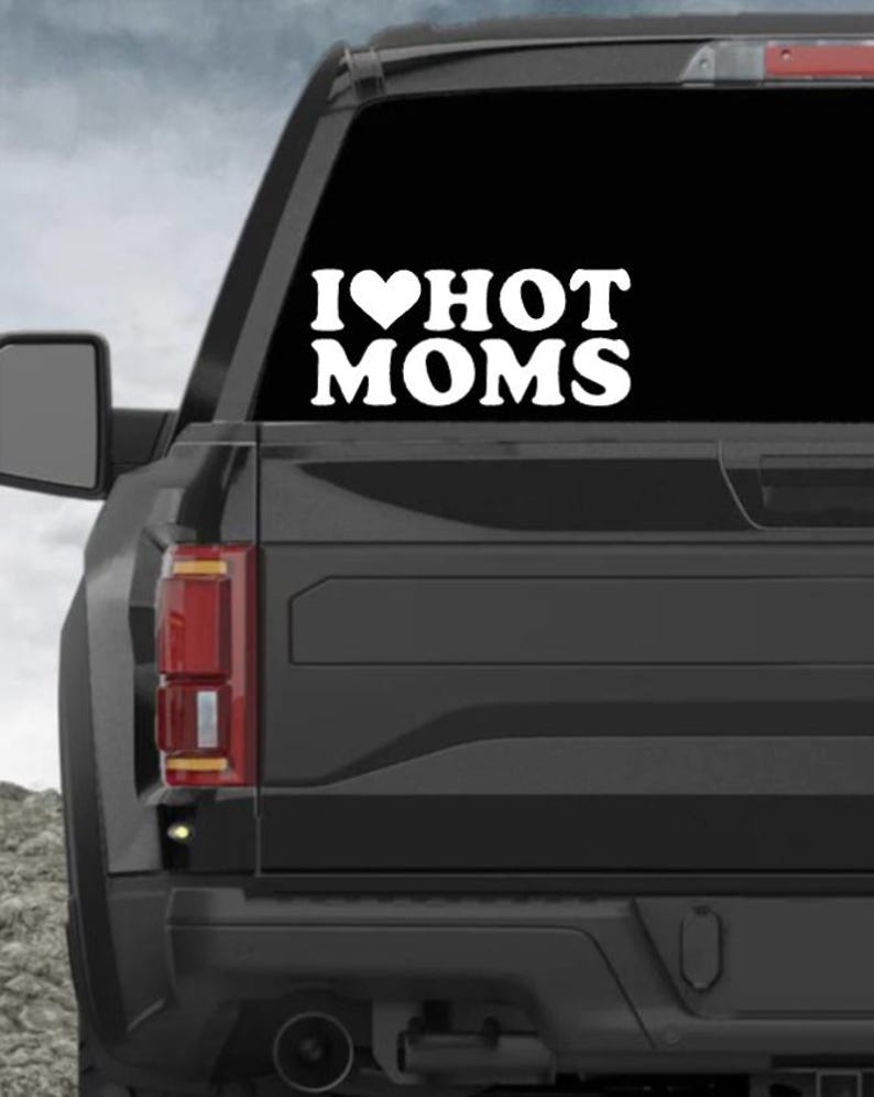 Mom Mom Decal Hot Moms Decal Hot Moms Car Decal Hot Moms Truck