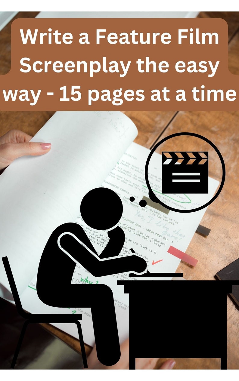 Write a Feature Film Screenplay the EASY Way - 15 Pages at a Time ...