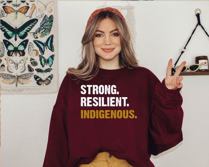 Strong Resilient Indigenous Cherokee Native American Tribe Sweatshirt ...