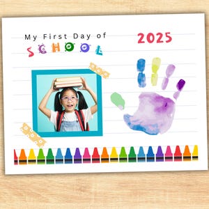 First Day of School Handprint Craft Keepsake, 2025 Back to School Photo ...
