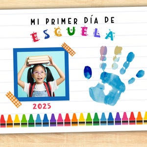 First Day of School Handprint Craft Spanish Photo Frame Keepsake, 2025 ...