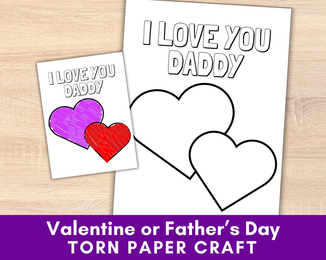 VALENTINE Torn Paper Crafts for Kids, I Love Daddy Father's Day Art ...